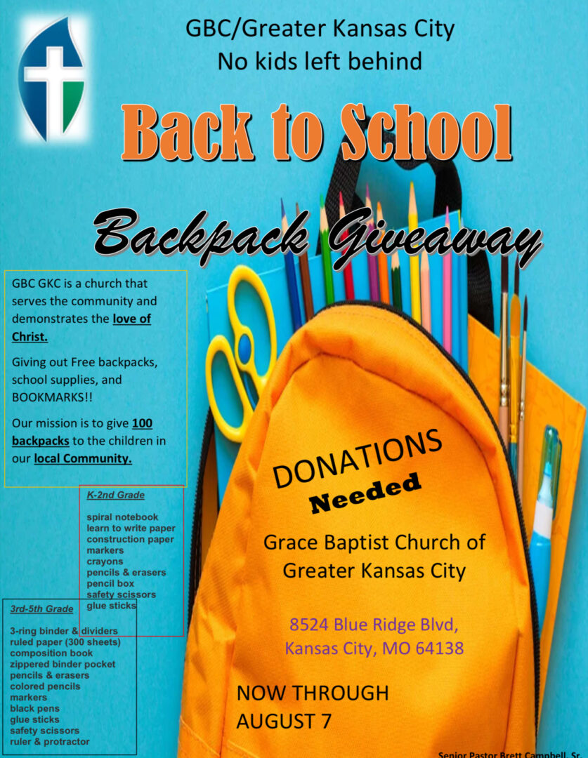 GBC Backpack Giveaway - Grace Baptist Church of Greater Kansas City